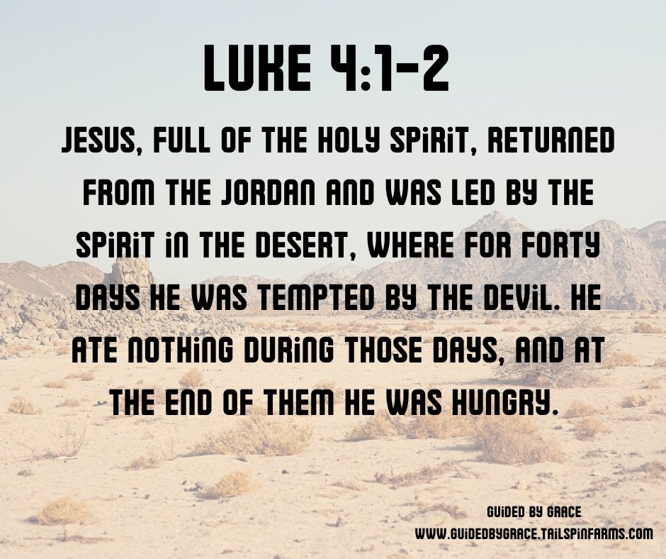 JESUS, FULL OF THE HOLY SPIRIT / LUKE 4:1-2 - Guided By Grace