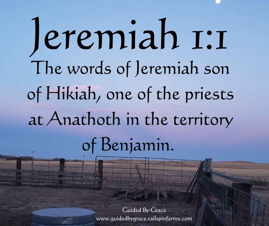 JEREMIAH / JEREMIAH 1:1 - Guided By Grace