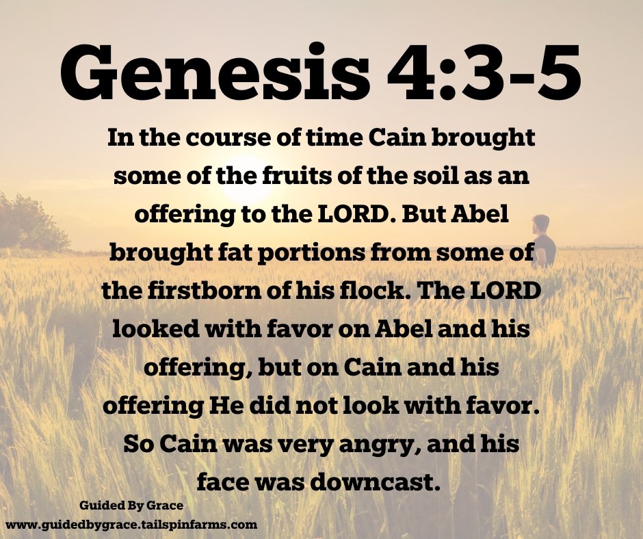 AN OFFERING TO THE LORD / GENESIS 4:3-5 - Guided By Grace