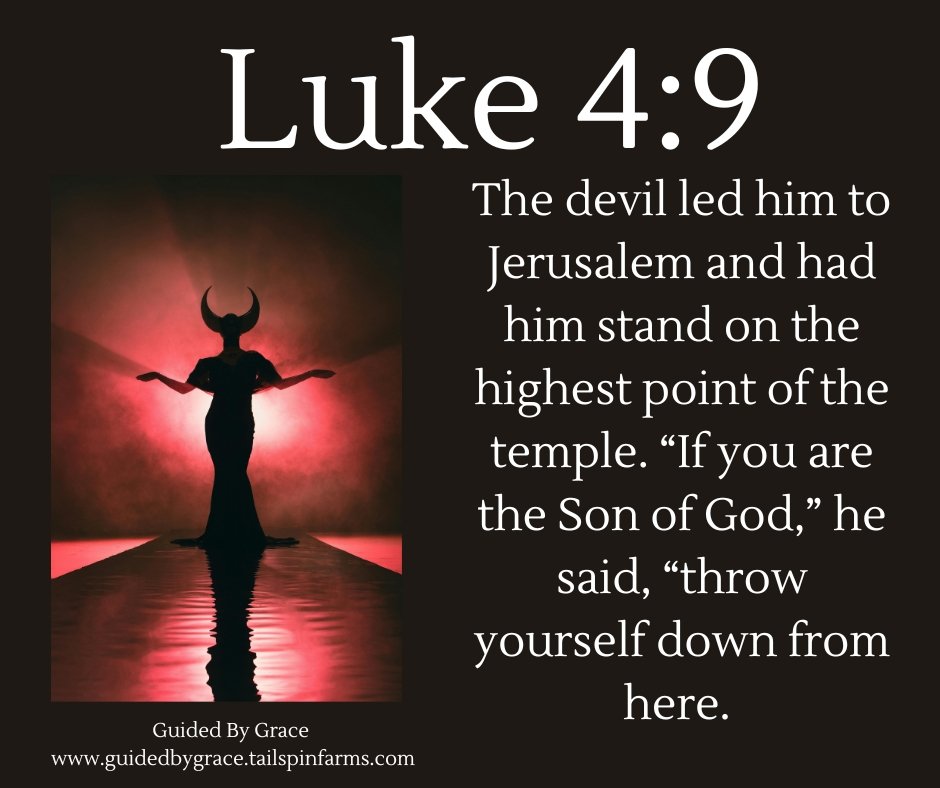 THE DEVIL / LUKE 4:9 - Guided By Grace