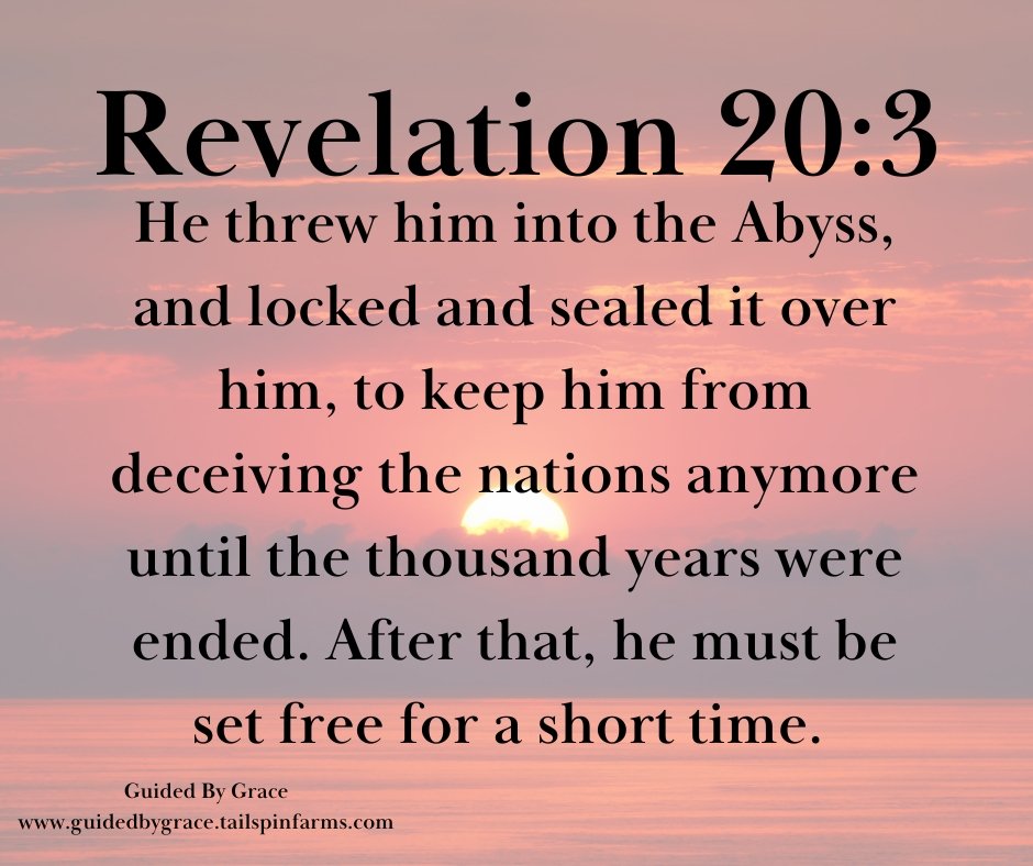 KEEP HIM FROM DECEIVING THE NATIONS ANYMORE / REVELATION 20:3 - Guided ...