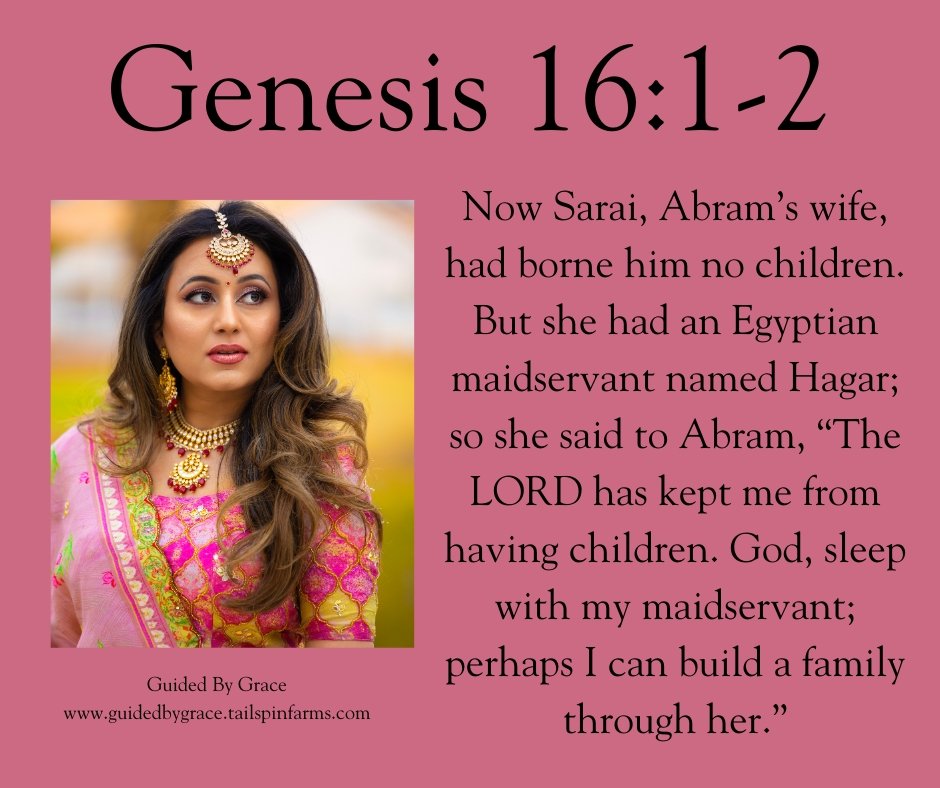 THE LORD HAS KEPT ME FROM HAVING CHILDREN / GENESIS 16:1-2 - Guided By ...