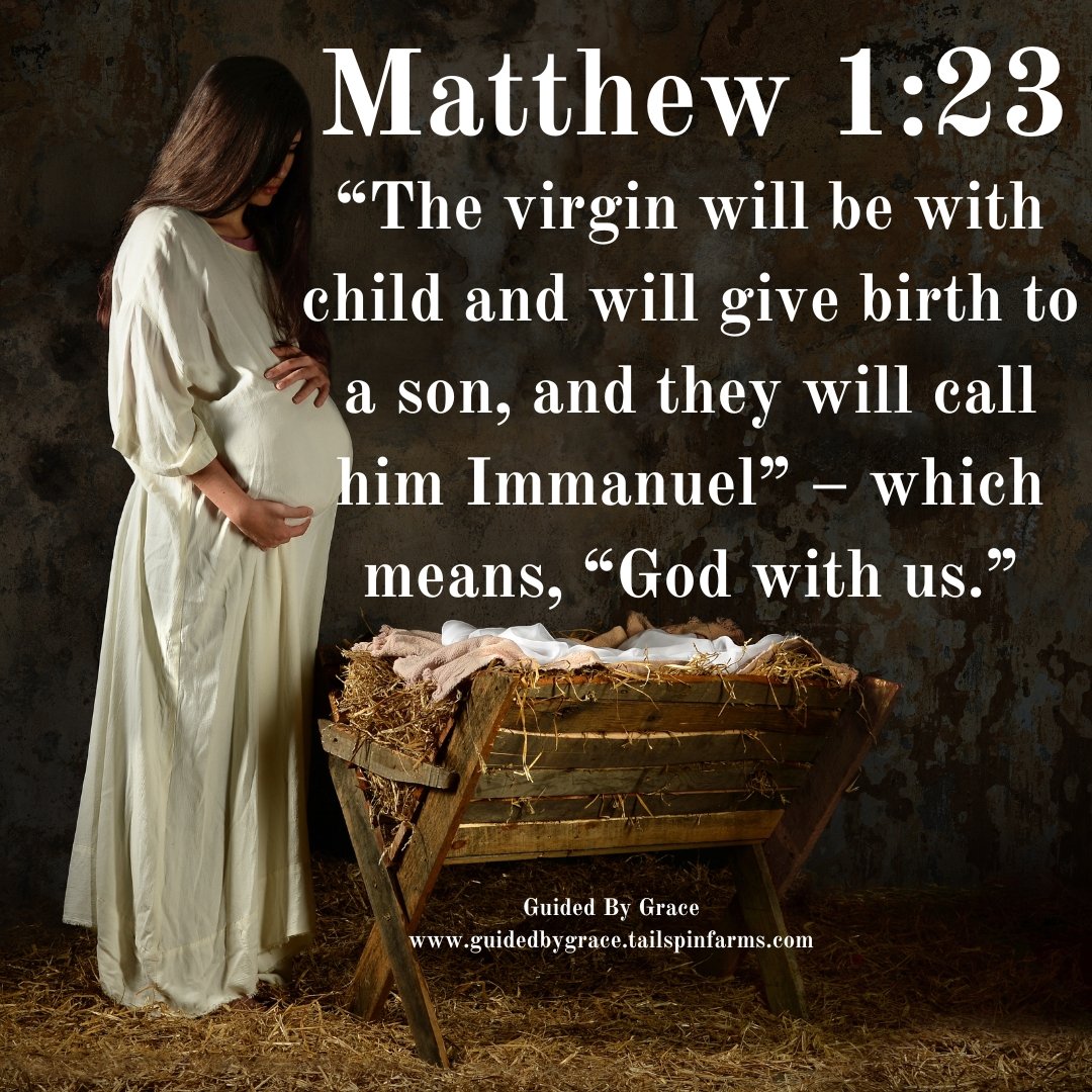 VIRGIN ... GIVE BIRTH TO A SON / MATTHEW 1:23 - Guided By Grace
