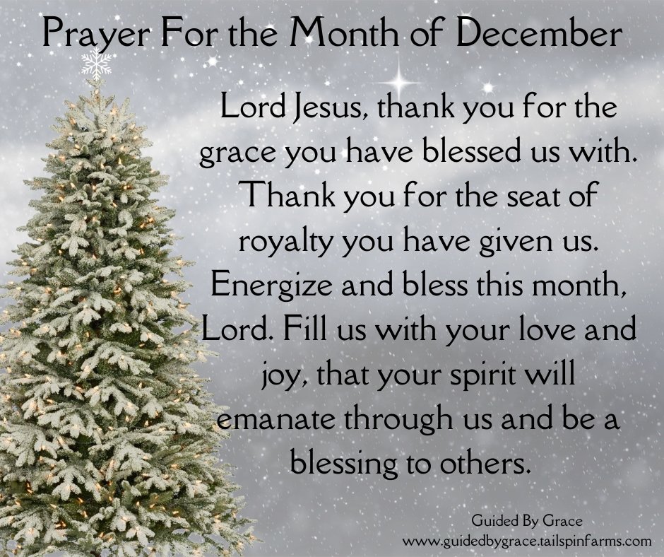 PRAYER FOR THE MONTH OF DECEMBER - Guided By Grace