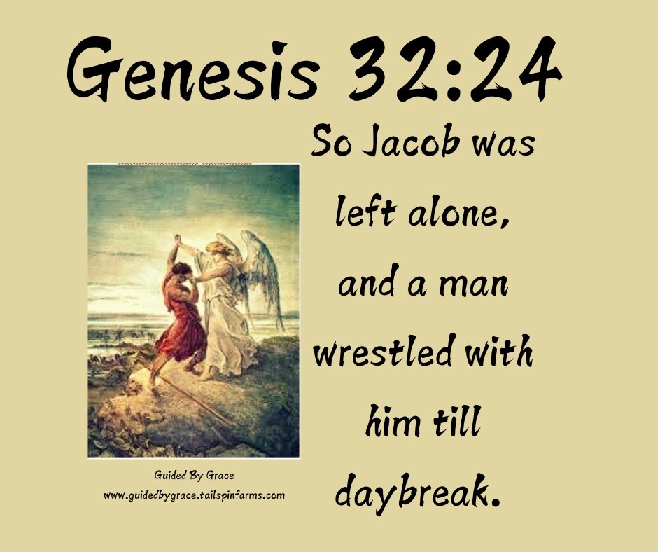 A MAN WRESTLED WITH HIM / GENESIS 32:24 - Guided By Grace