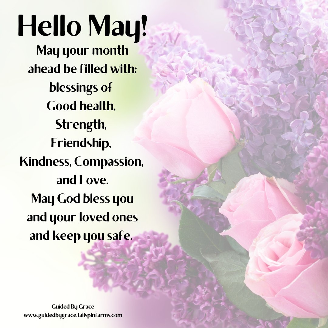HELLO MAY BLESSINGS - Guided By Grace