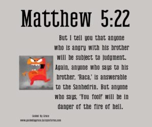 ANGRY ... RACA ... FOOL / MATTHEW 5:22 - Guided By Grace