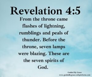 SEVEN SPIRITS OF GOD / REVELATION 4:5 - Guided By Grace