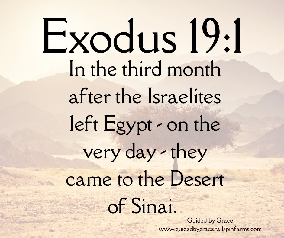THE DESERT OF SINAI / EXODUS 19:1 - Guided By Grace