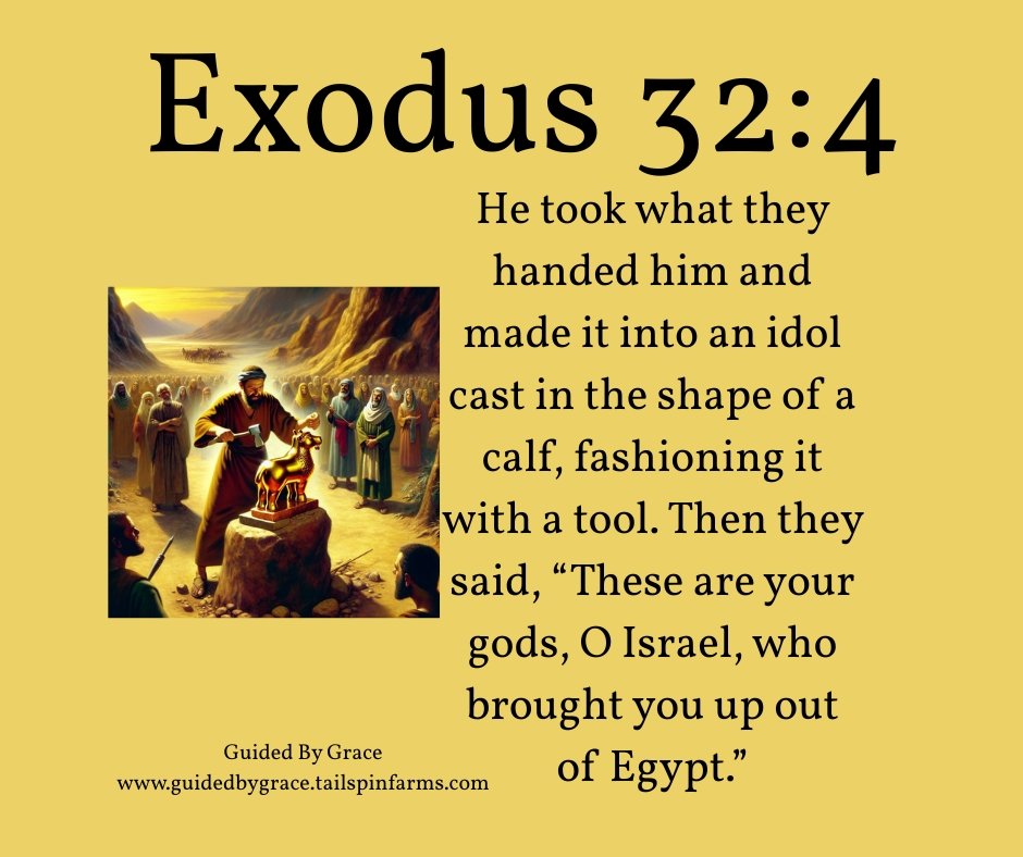 CAST IN THE SHAPE OF A CALF / EXODUS 32:4 - Guided By Grace