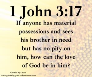 His Brother In Need 1 John 3 17 Guided By Grace